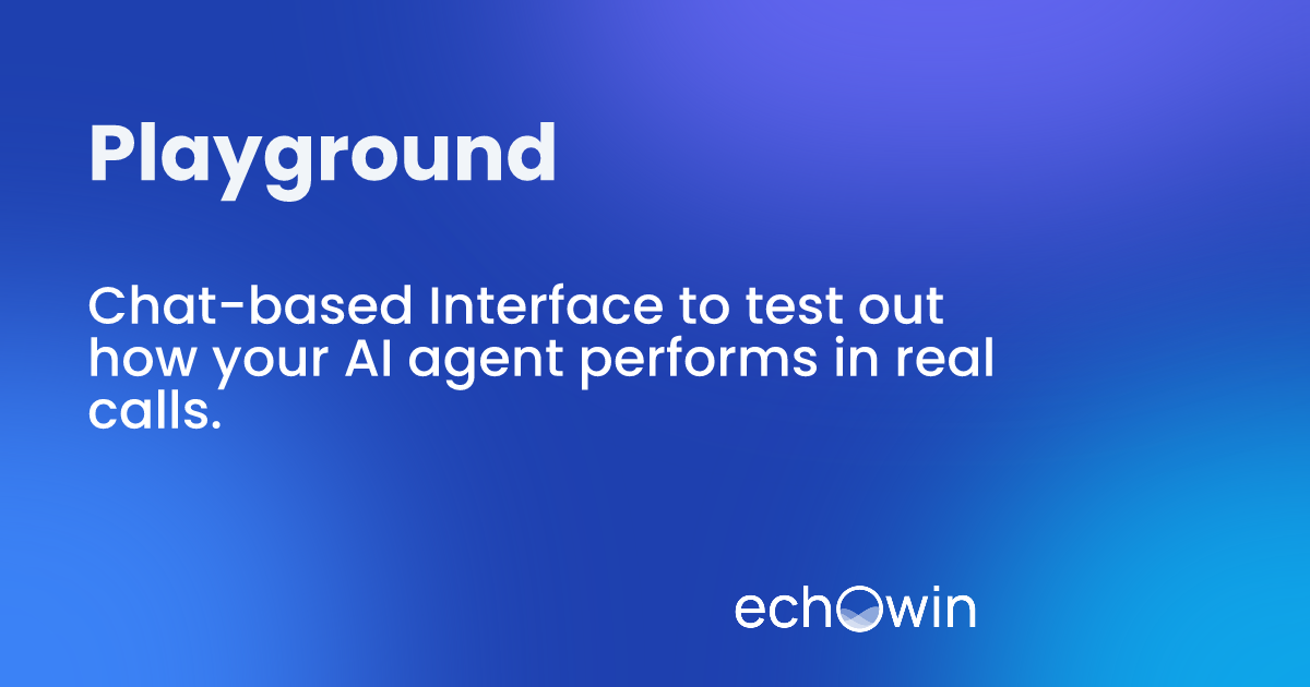 Playground - V1 (Legacy) | Guides | AI Voice Agent Builder Platform | AI Agents For Calls, Chat ...