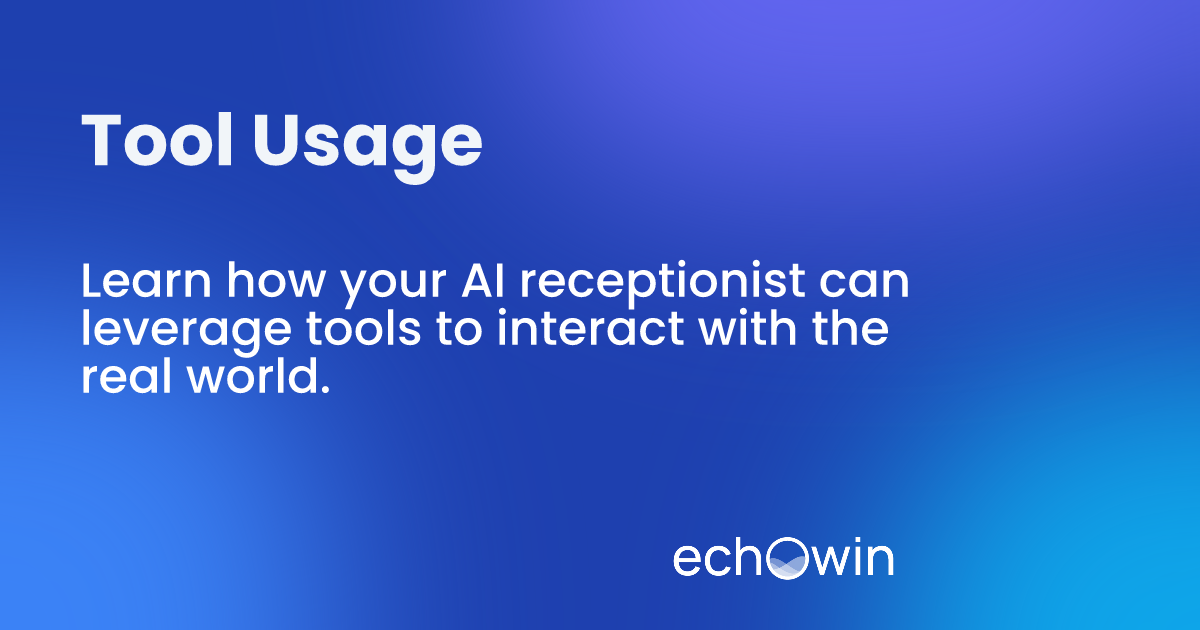 Tool Usage - Core Concepts | Guides | AI Voice Agent Builder Platform | AI Agents For Calls ...