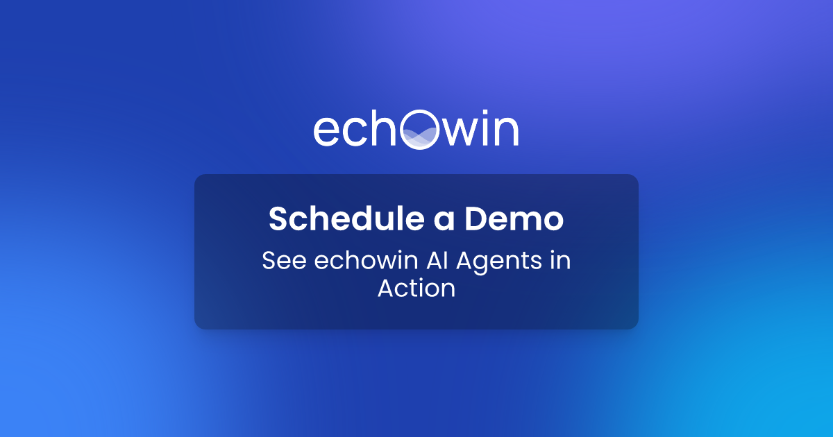 Schedule a Demo | See echowin AI Agents in Action